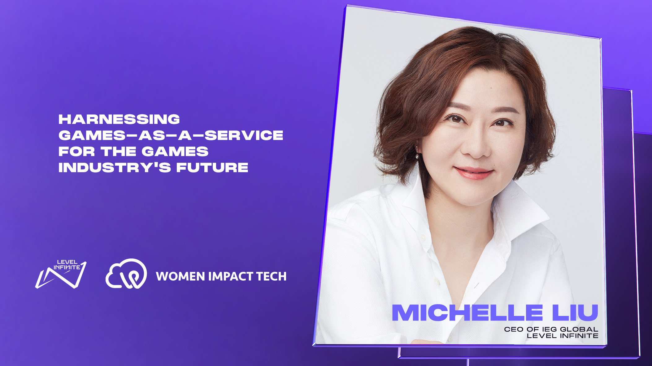 Tencent GamesグローバルCEOのミシェル・リウが語る、ゲーム業界の未来のためのGaaS活用法 - Level Infinite